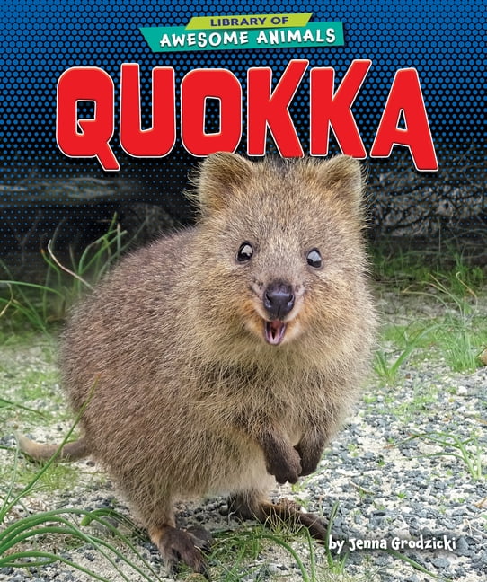 Library of Awesome Animals Quokka, (Hardcover) - Walmart.com