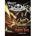 Library of Doom: Attack of the Paper Bats: 10th Anniversary Edition ...
