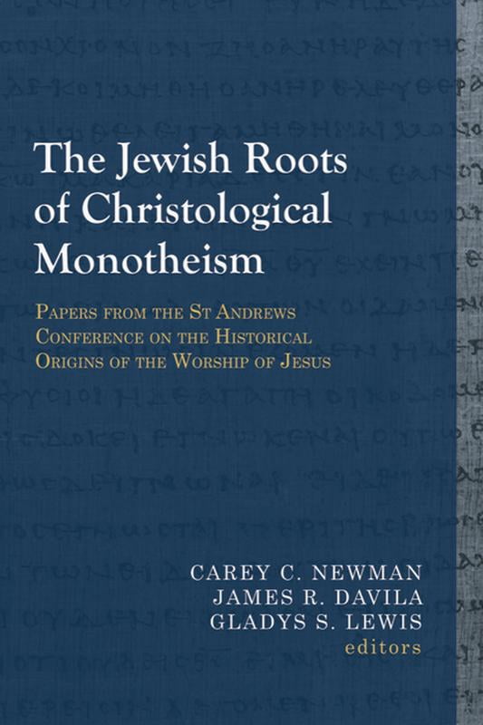 Library of Early Christology The Jewish Roots of Christological ...