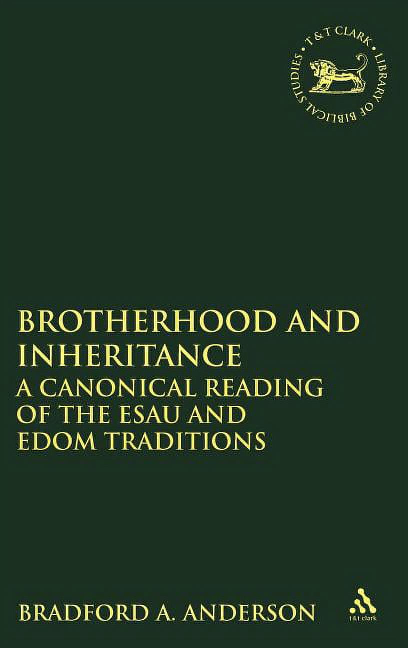 Library of Hebrew Bible/Old Testament St Brotherhood and Inheritance: A ...
