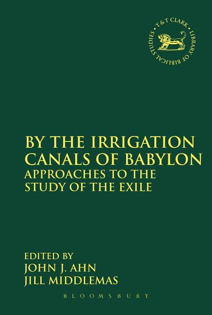 Library of Hebrew Bible/Old Testament St By the Irrigation Canals of ...