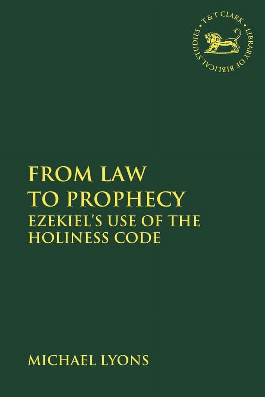Library of Hebrew Bible/Old Testament St From Law to Prophecy: Ezekiel ...