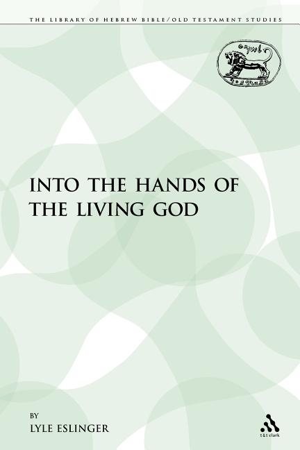 Library of Hebrew Bible/Old Testament St Into the Hands of the Living ...