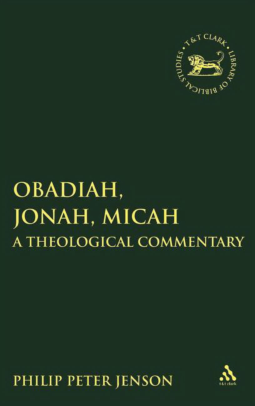 Library of Hebrew Bible/Old Testament St Obadiah, Jonah, Micah: A ...