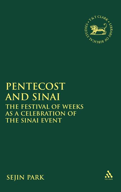 Library of Hebrew Bible/Old Testament St Pentecost and Sinai: The ...