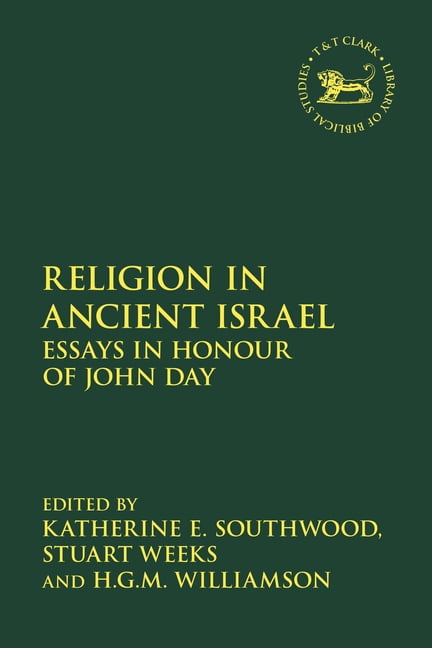 Library of Hebrew Bible/Old Testament St Religion in Ancient Israel ...