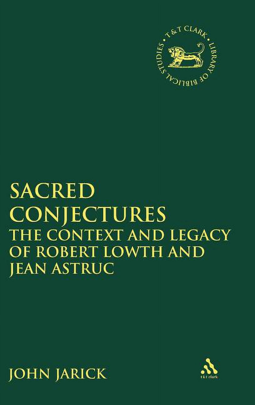 Library of Hebrew Bible/Old Testament St Sacred Conjectures: The ...