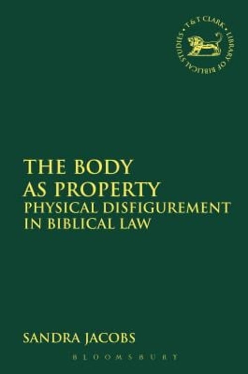 Pre-Owned The Body As Property : Physical Disfigurement in Biblical Law ...