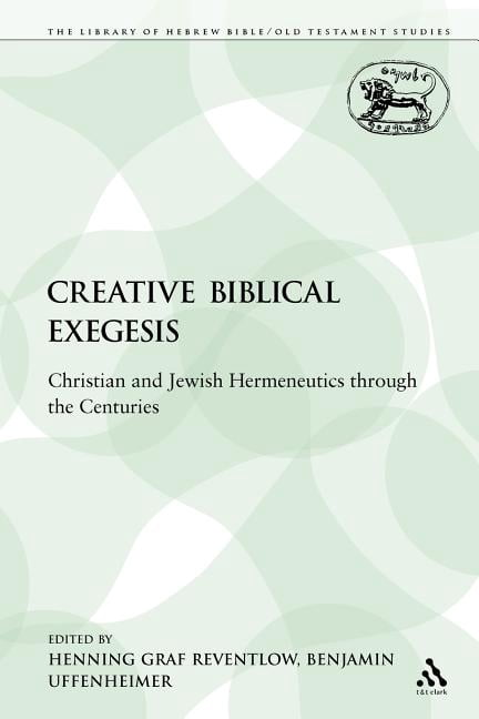 Library of Hebrew Bible/Old Testament St Creative Biblical Exegesis ...
