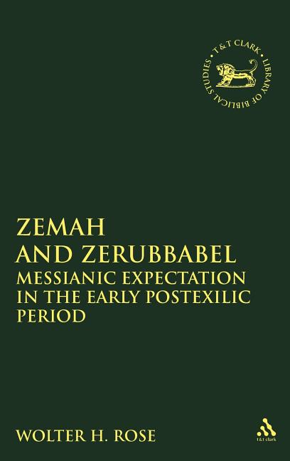 Library of Hebrew Bible/Old Testament St Zemah and Zerubbabel, Book 304 ...