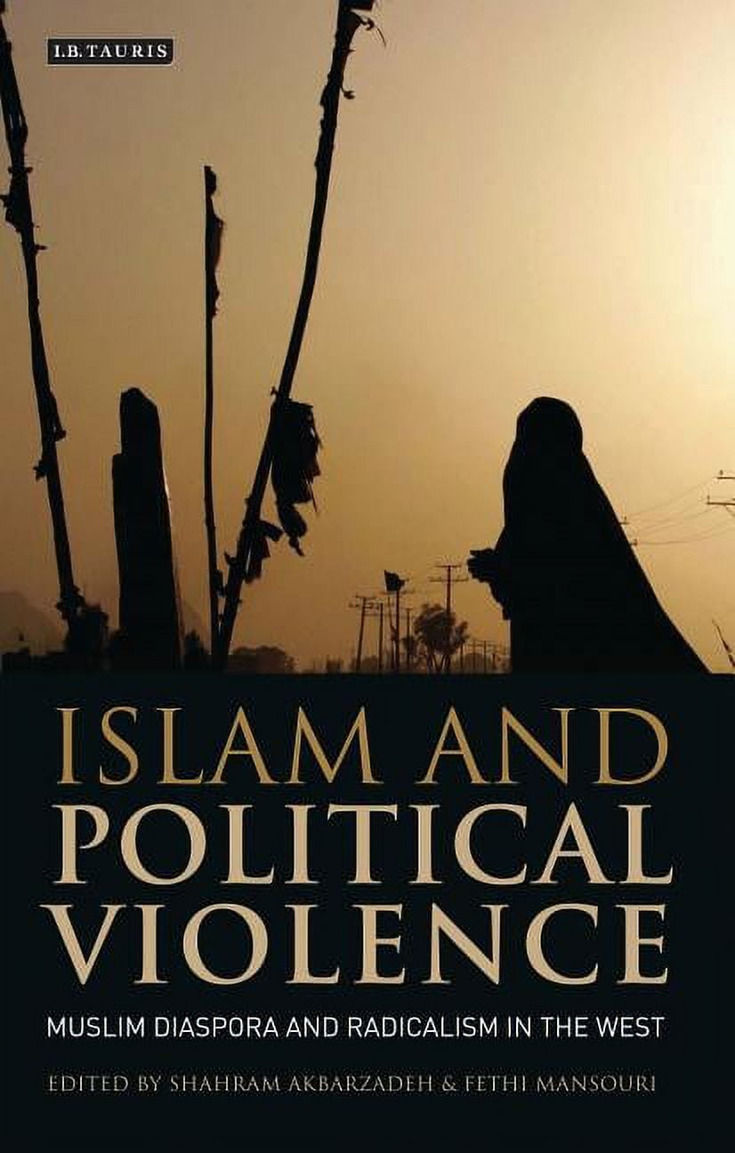 Library of International Relations Islam and Political Violence: Muslim ...