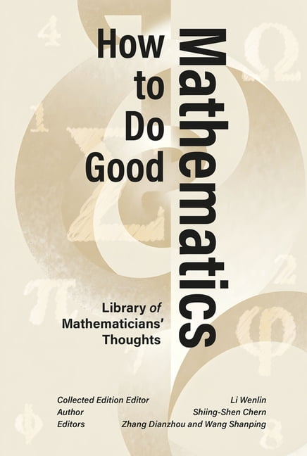 Library of Mathematicians' Thoughts How to Do Good Mathematics ...