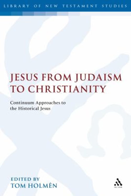 Pre-Owned Jesus from Judaism to Christianity : Continuum Approaches to ...