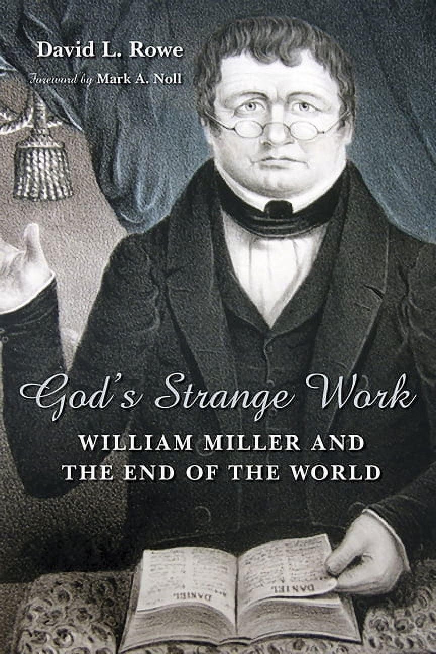 Library of Religious Biography (Lrb) God's Strange Work: William Miller ...