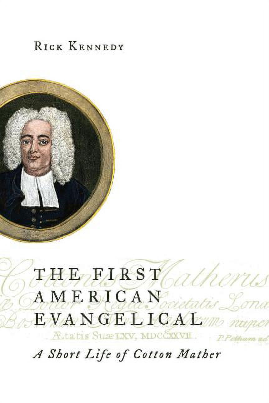 Library of Religious Biography (Lrb) The First American Evangelical: A ...
