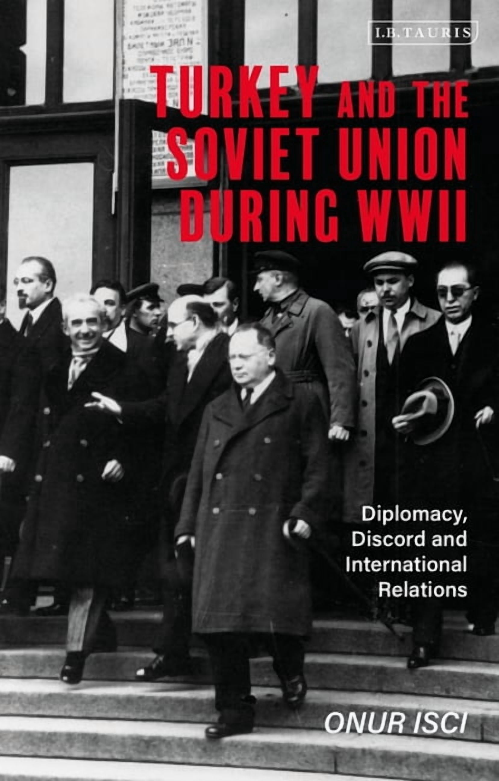 Library of World War II Studies Turkey and the Soviet Union During ...