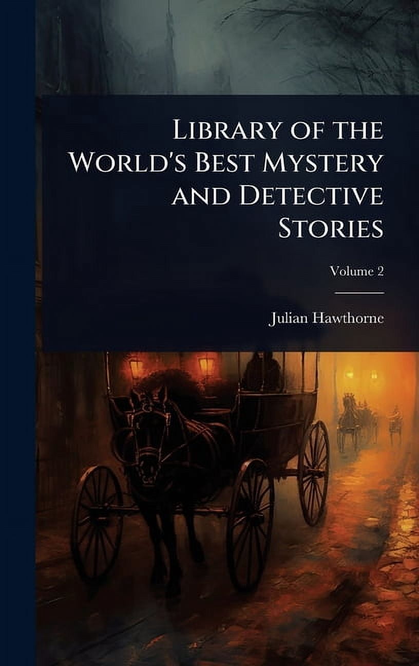 Library of the World's Best Mystery and Detective Stories, (Hardcover ...