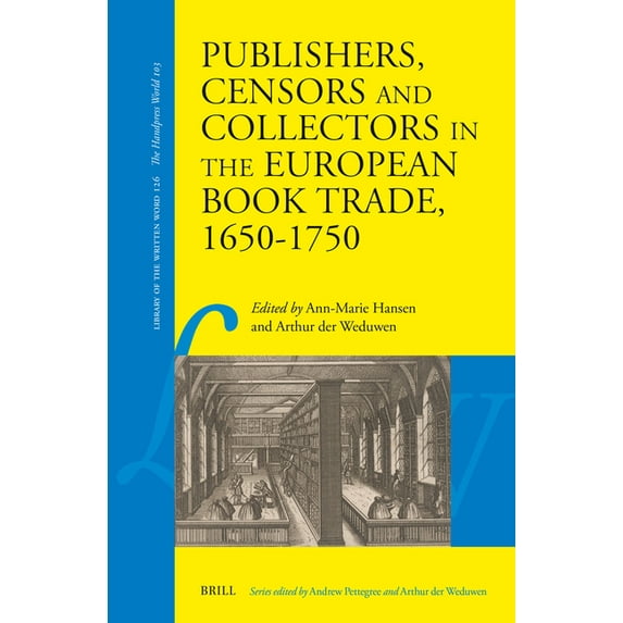 Library of the Written Word Publishers, Censors and Collectors in the ...