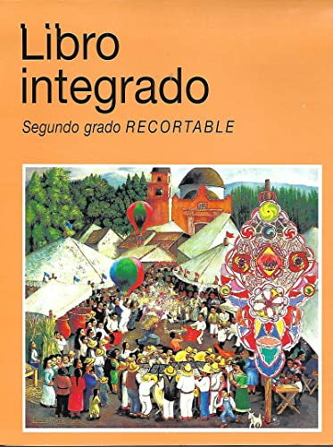 Pre-Owned Libro Integrado Segundo Grado Recortable 9789682962486 ...