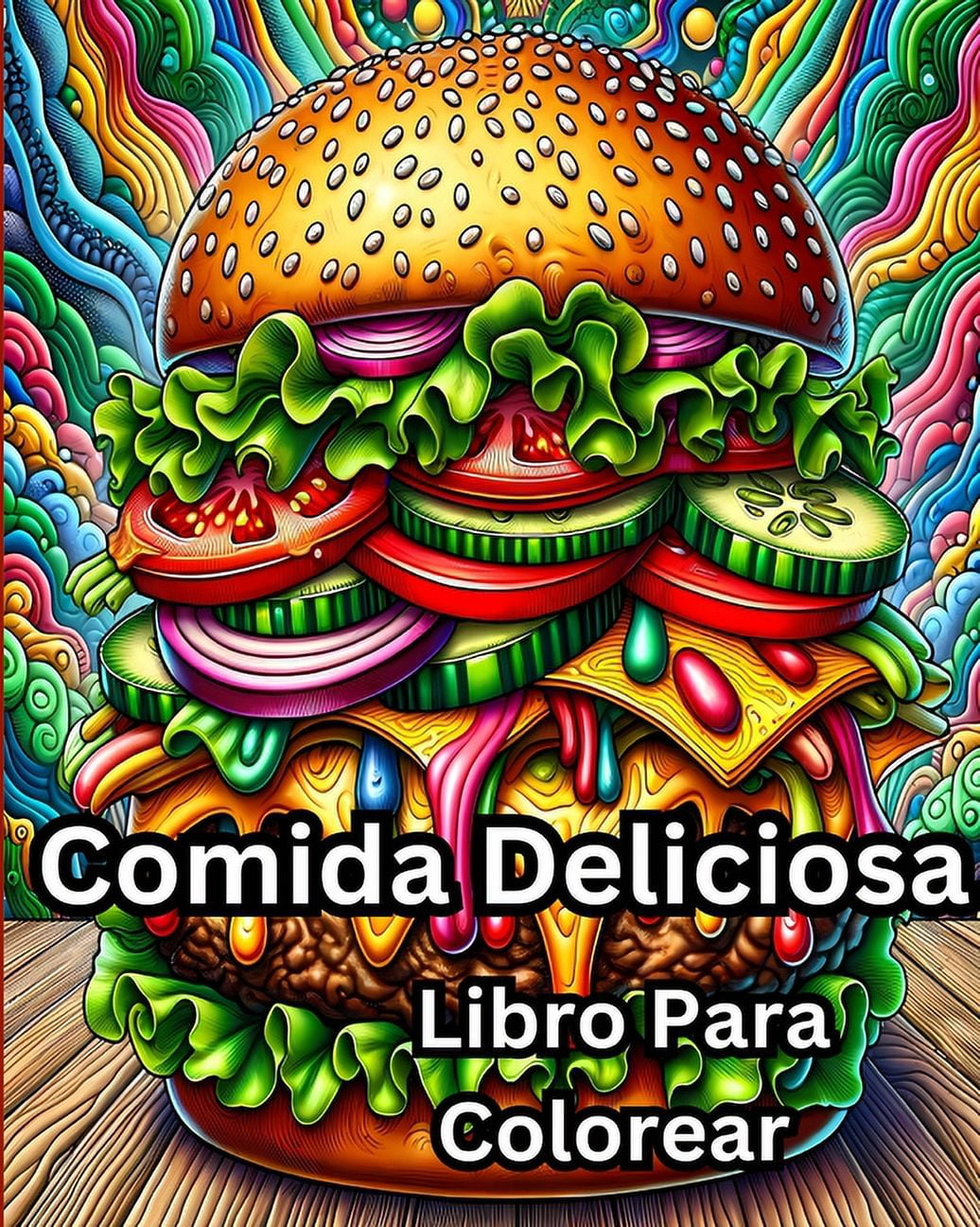 Libro Para Colorear Comida Deliciosa: Libro de colorear fácil para ...