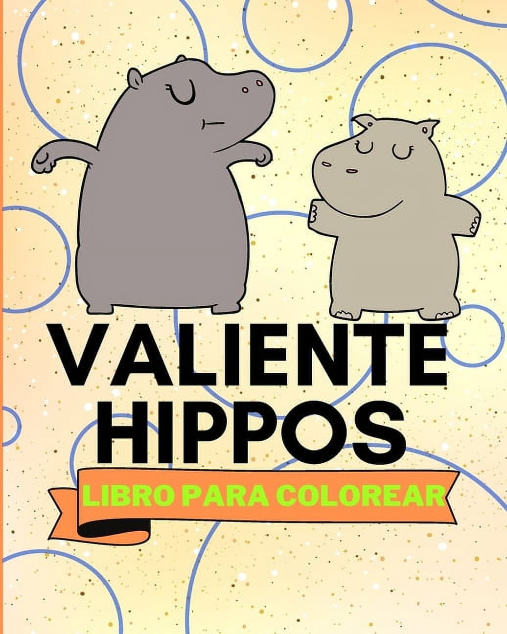 Libro Para Colorear de Hippos Valientes: Adorables Páginas Para ...