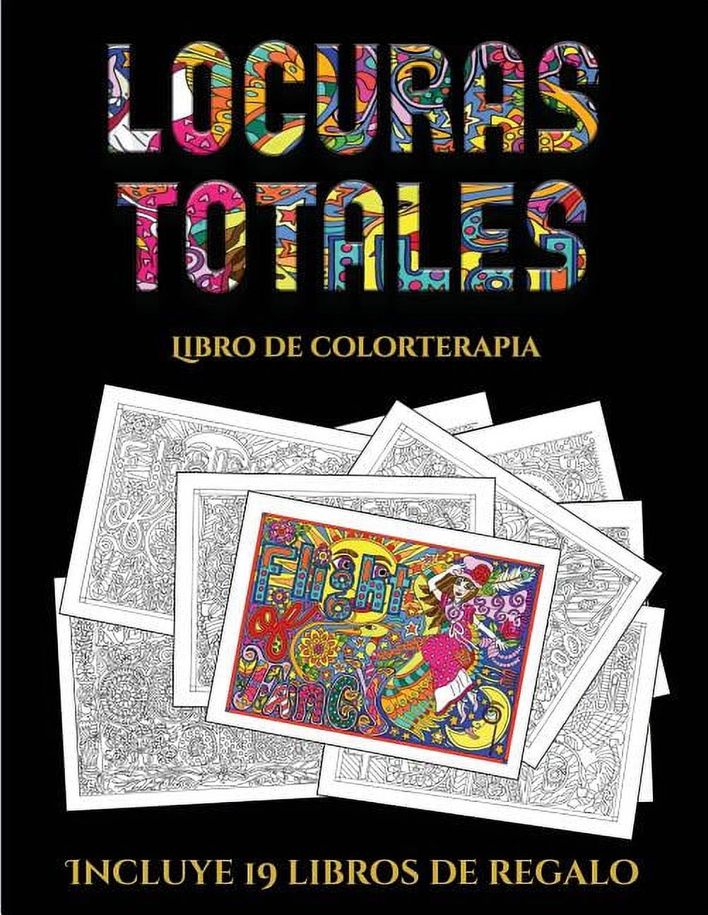 Libro de Colorterapia: Libro de colorterapia (Locuras totals) : Este ...