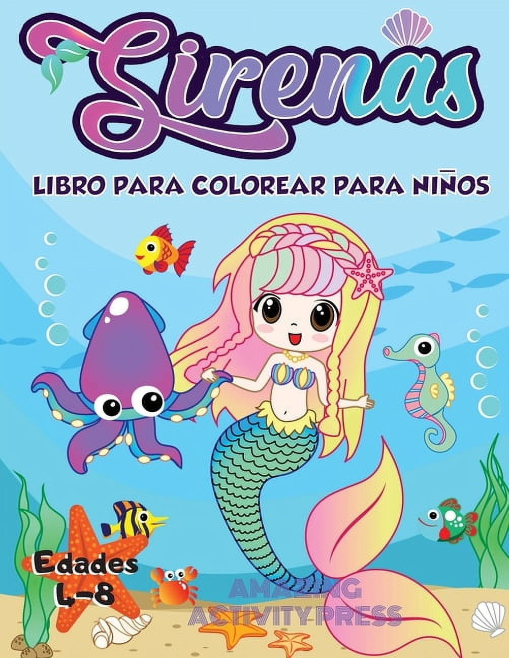 Libro de colorear de sirena para nios de 4 a 8 aos: ms de 40 pginas ...