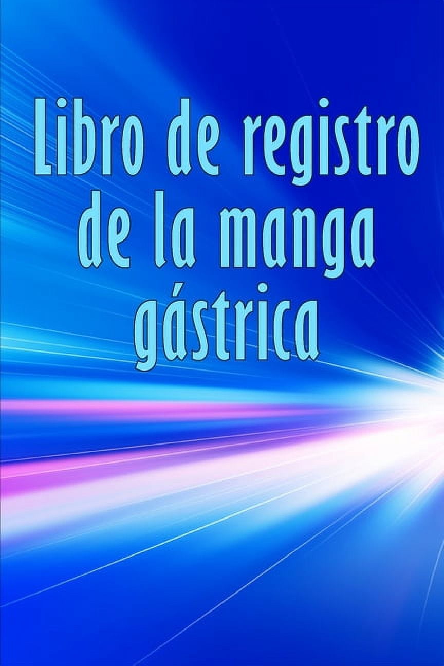 Libro de registro de la manga gÃ¡strica: Excelente idea para llevar un ...