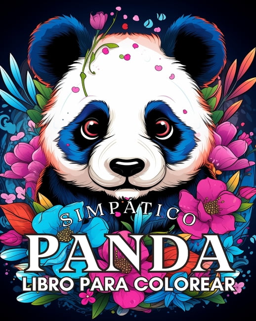 Libro para Colorear de un SimpÃ¡tico Panda: Divertidas PÃ¡ginas para ...
