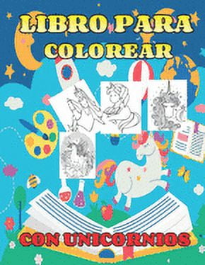 Libro para colorear con Unicornios: Libros colorear niños - Más de 30 ...