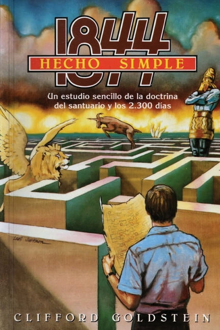 Libros Adventistas Olvidados: 1844 Hecho Simple: (La Doctrina del ...