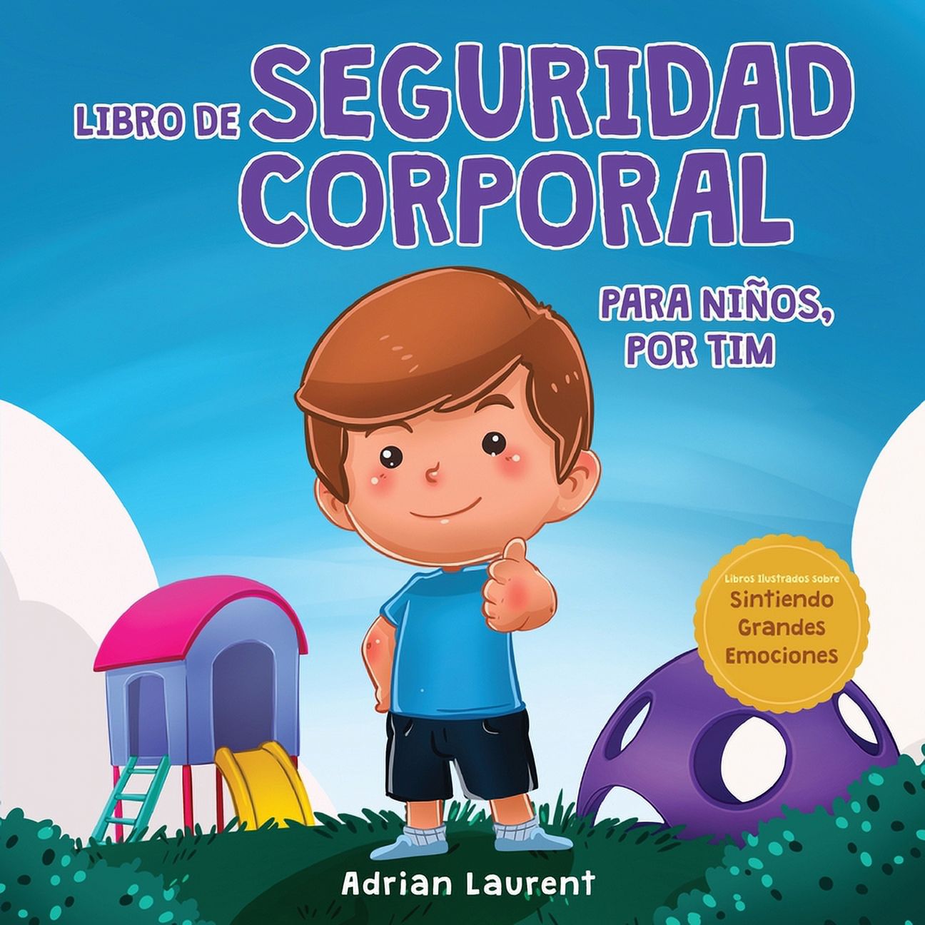 Libros Ilustrados Sobre Sintiendo Grande Libro de seguridad corporal ...