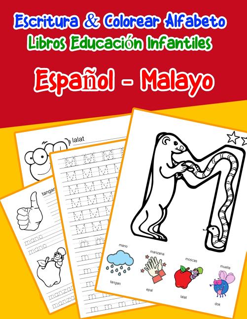 Libros Infantiles Abecedario Espanol: Español - Malayo : Escritura ...