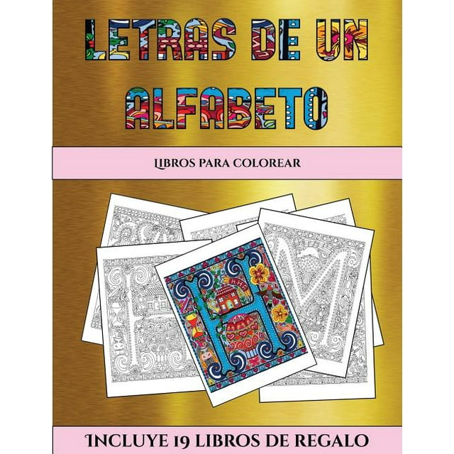 Libros Para Colorear: Libros para colorear (Letras de un alfabeto ...