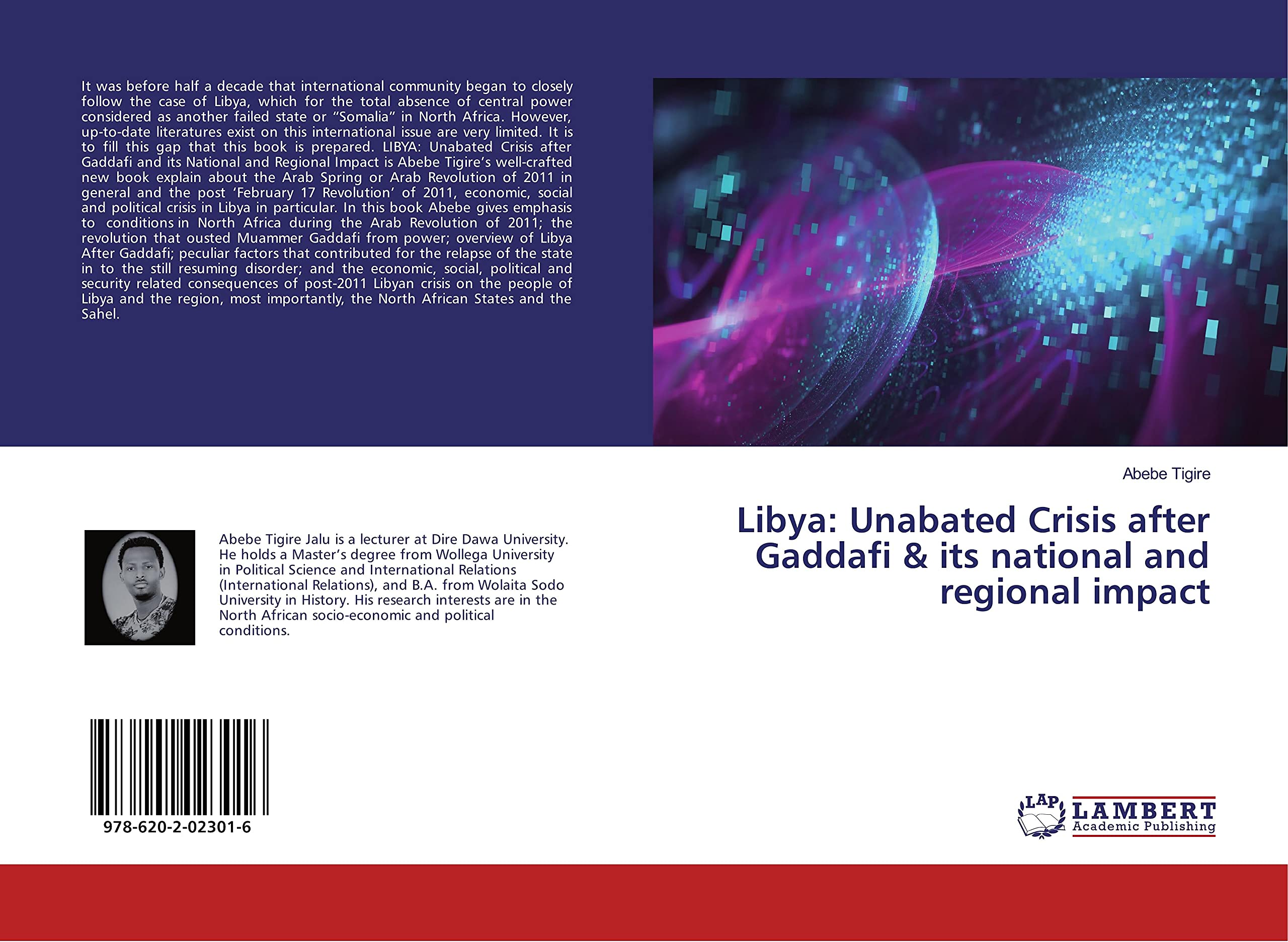 Libya: Unabated Crisis after Gaddafi & its national and regional impa ...