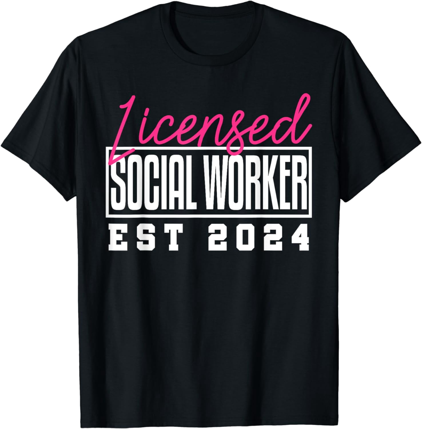 Licensed Clinical Social Worker LCSW Graduation 2024 Cotton T-Shirt ...
