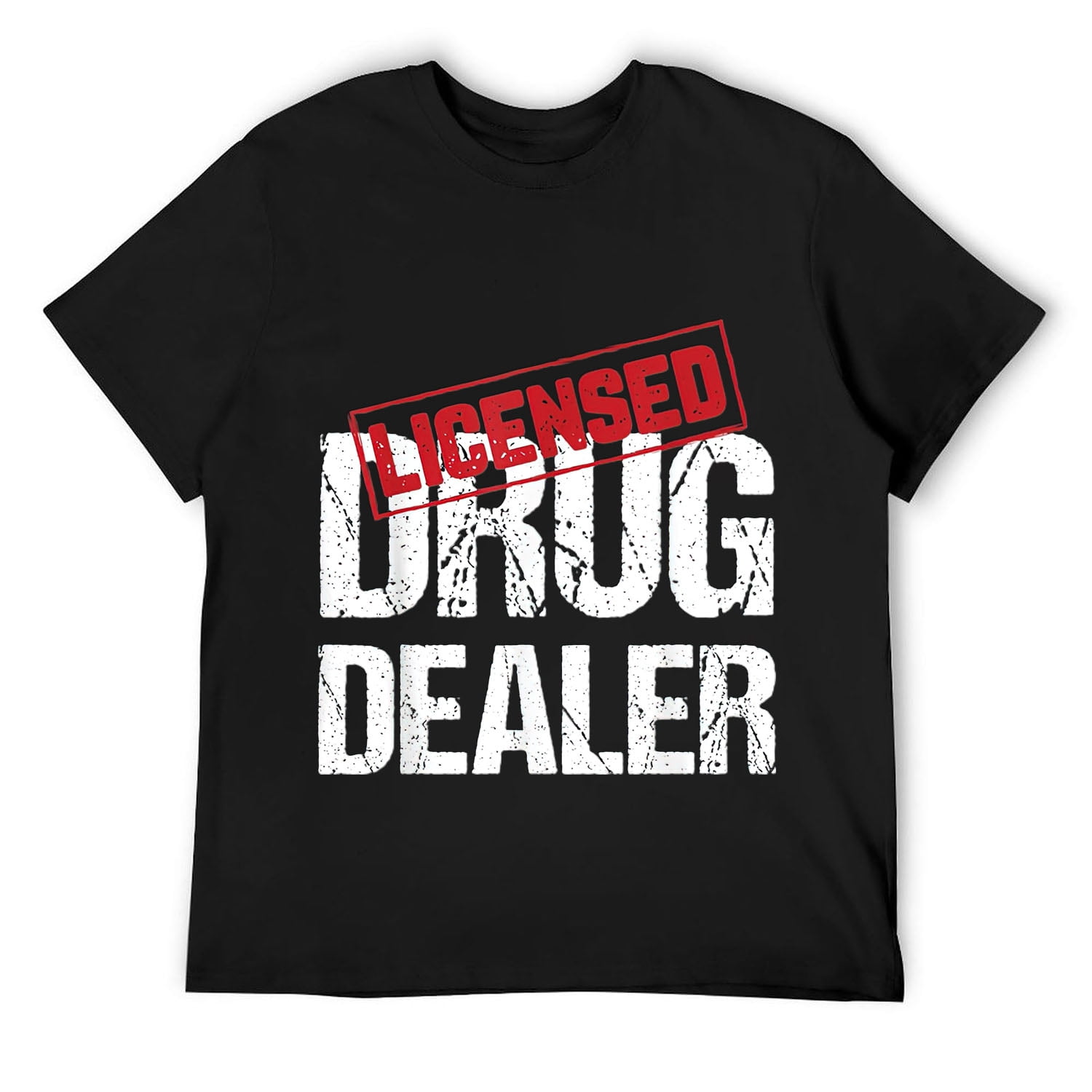Licensed Drug Dealer Motive for a Pharmacist Mens T-Shirt Black 4XL ...