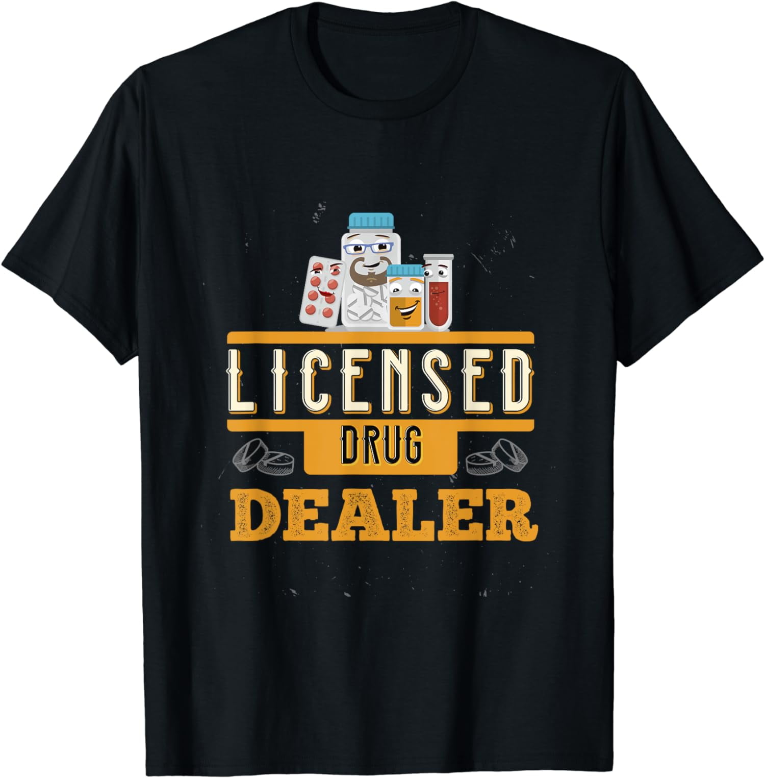 Licensed Drug Dealer Pharmacist Health Pharmacy Prescription T-Shirt ...