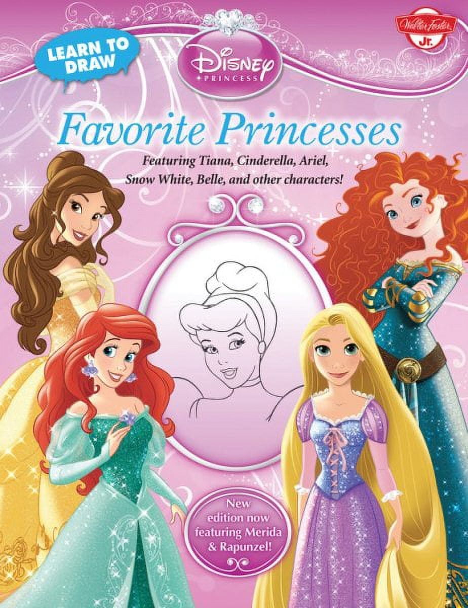 Licensed Learn to Draw: Learn to Draw Disney Favorite Princesses ...