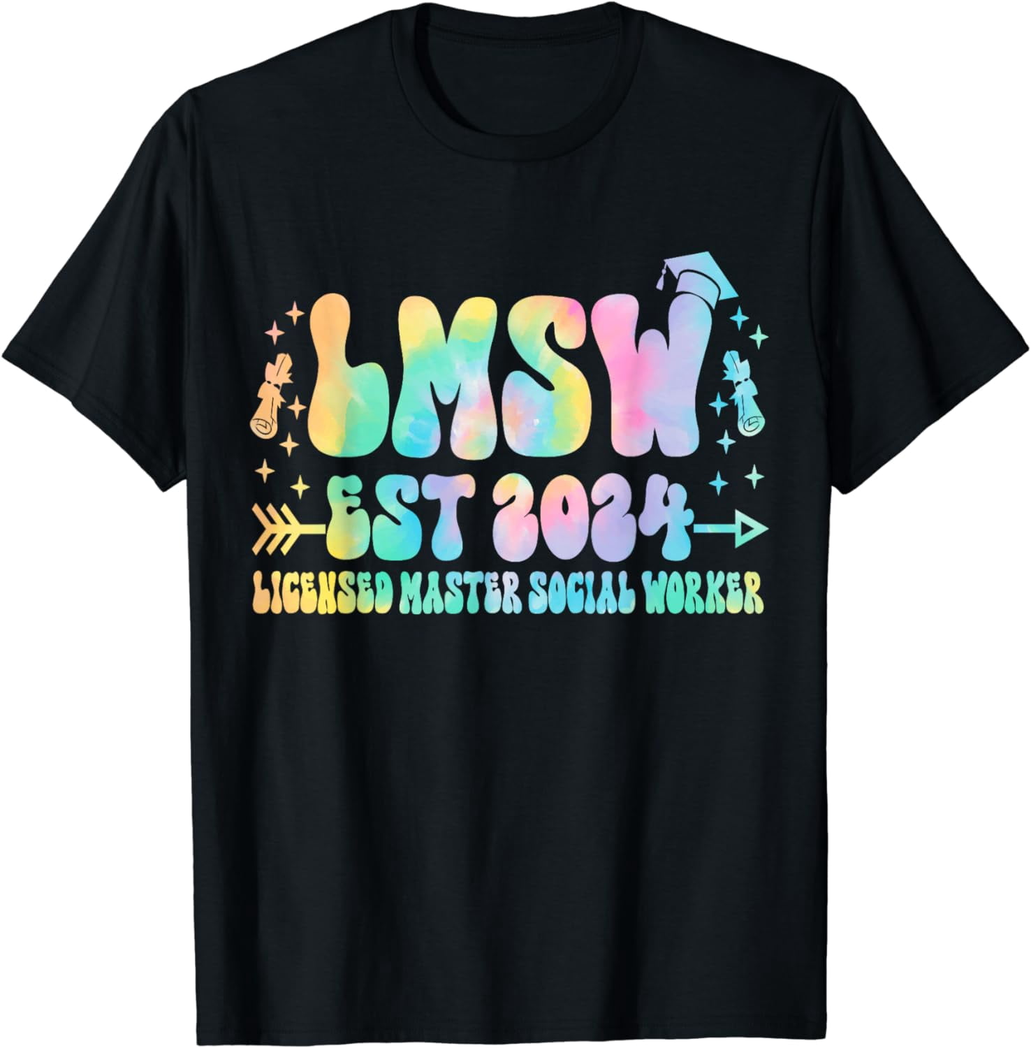 Licensed Master Social Worker Graduation LMSW est 2024 Women T-Shirt ...