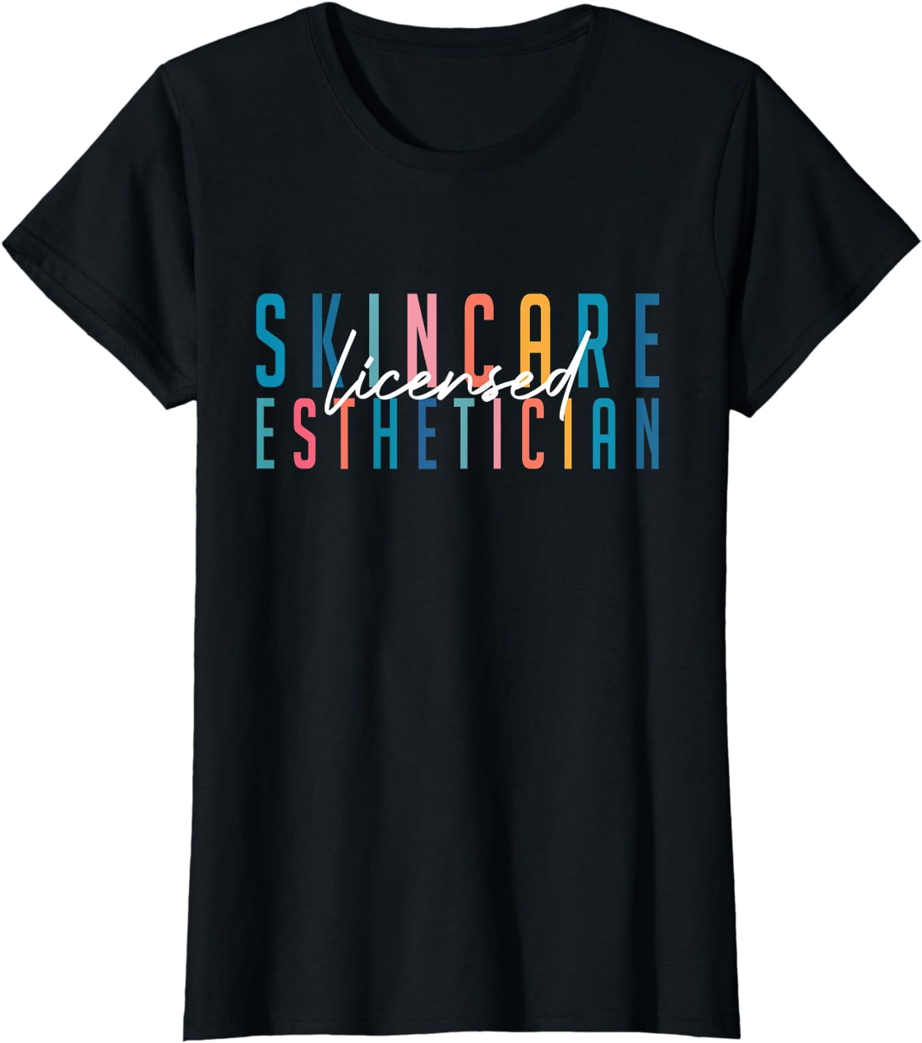 Licensed Skin Esthetician Graduation Skin Esthetician T-Shirt - Walmart.com