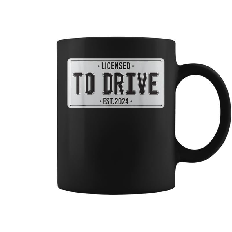 Licensed To Drive New Drivers License Est 2024 Coffee Mugs - Walmart.com