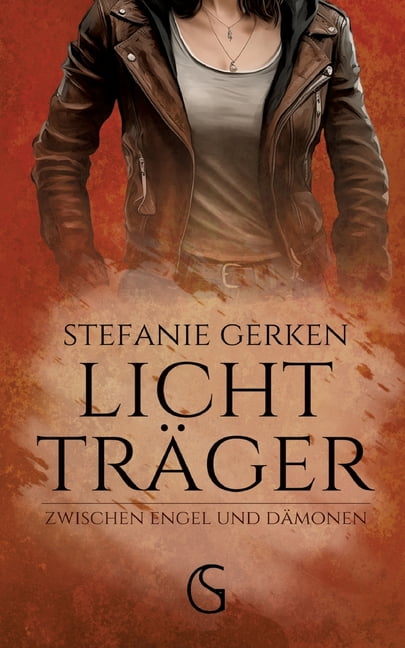 Lichtträger: Zwischen Engel und Dämonen: Gut gegen Böse, Slow Burn ...