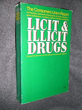 Pre-Owned Licit and Illicit Drugs : The Consumers Union Report on ...
