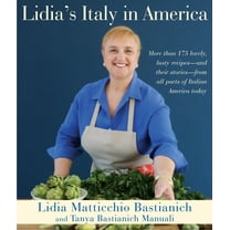 Lidia's Favorite Recipes: 100 Foolproof Italian Dishes, from Basic ...