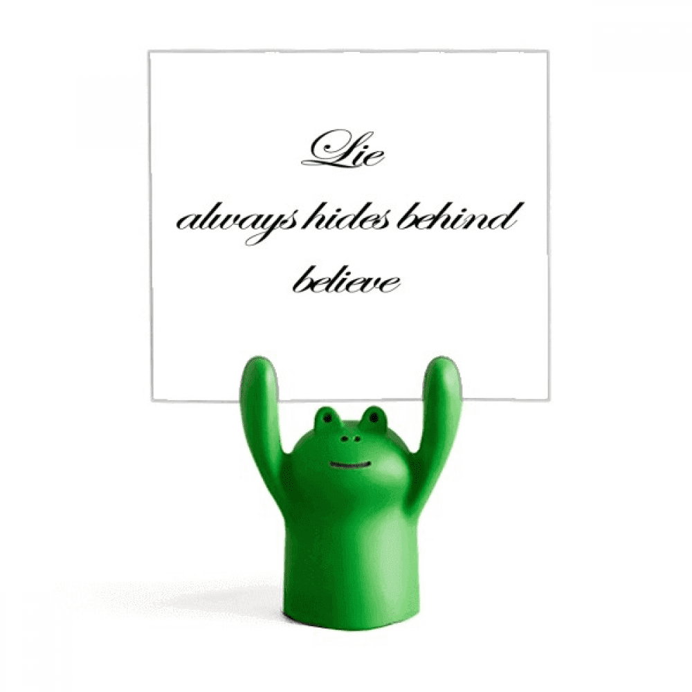 Lie always hides behind believe Memo Holder Cartoon Animal Frog Stand ...