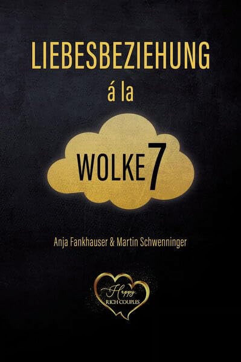 Liebesbeziehung à la Wolke 7 Martin Schwenninger,Anja Fankhauser ...