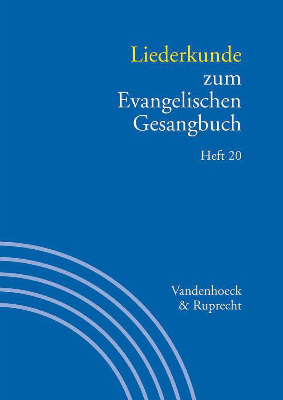 Liederkunde zum Evangelischen Gesangbuch. Heft 20 - Walmart.com