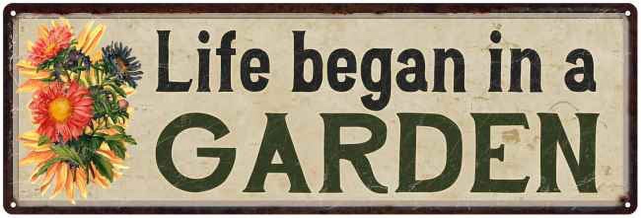 Life Begain in a Garden Patio Wall Decor Vintage 6x18 Metal Sign ...