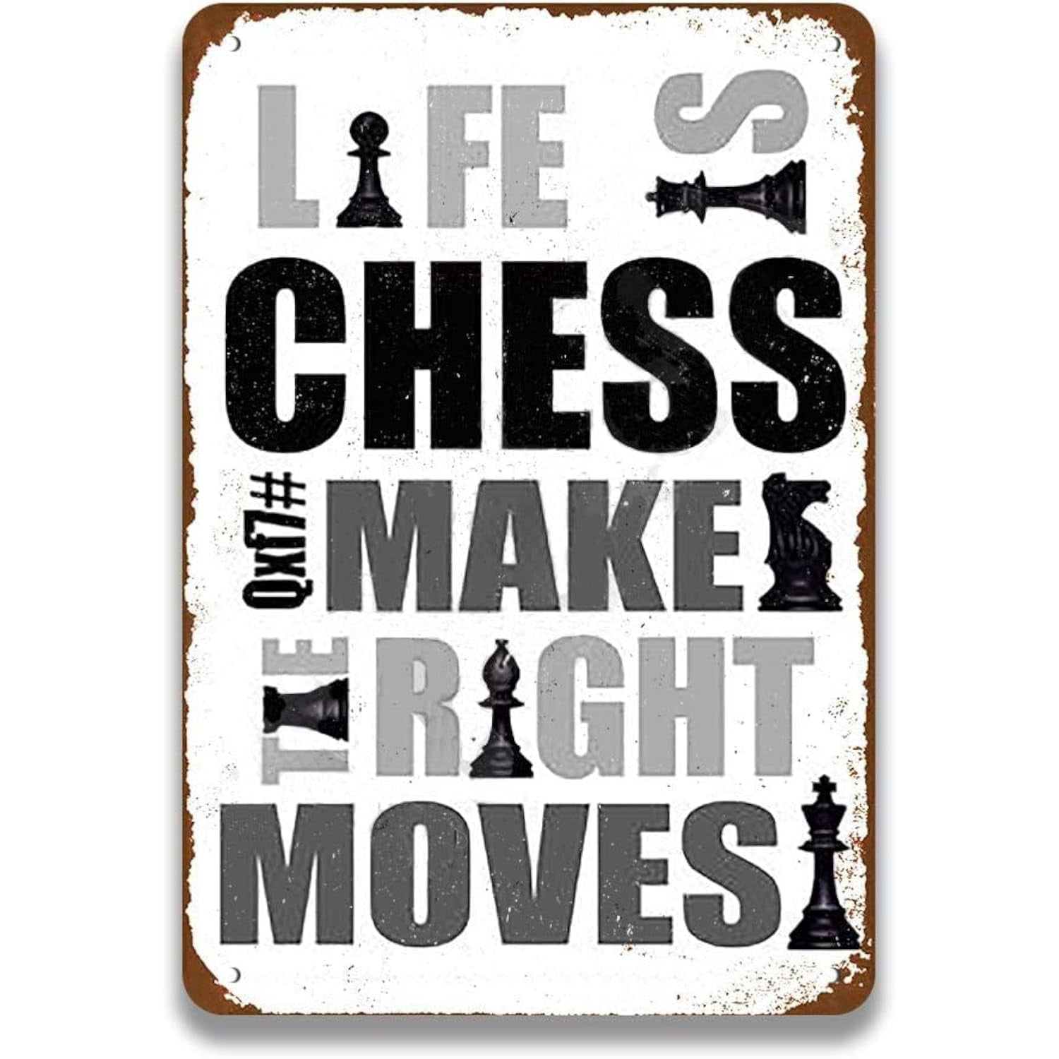 Life is Chess Make The Right Moves Metal Retro Look Decoration Crafts ...
